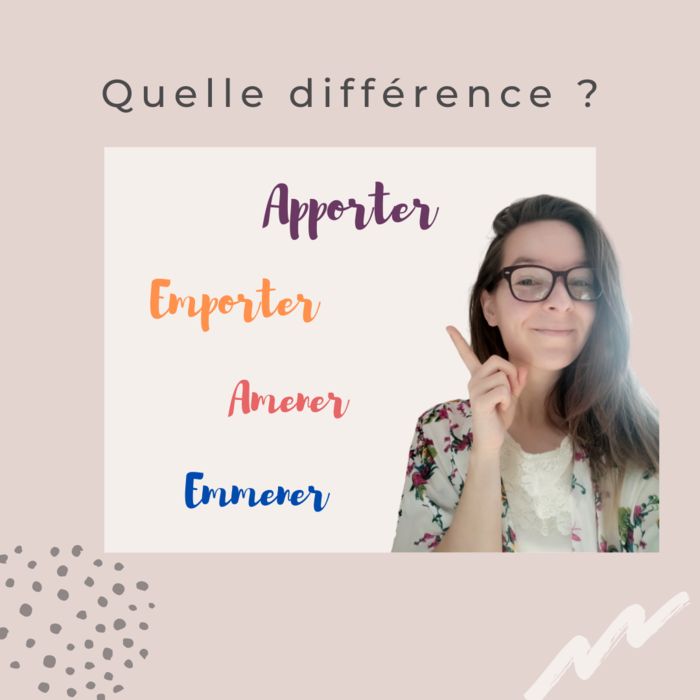 Apporter, emporter, amener, emmener | Francais familier